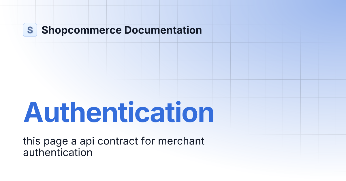 Authentication | Shopcommerce Documentation
